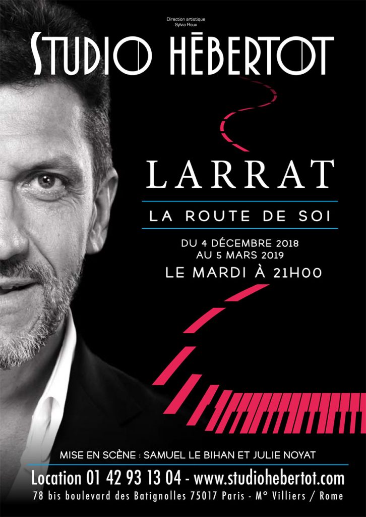 Larrat revient sur scène dès le 4 décembre